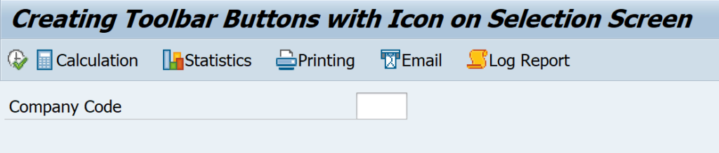 Creating Toolbar Button With Icon On Selection Screen Abapmemocom